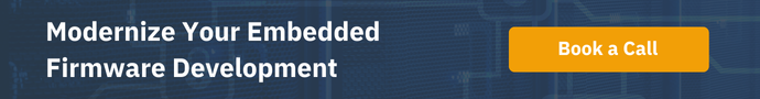 Powering Product Roadmaps with Modern Embedded Firmware Development - Dojo Five - Modern ...